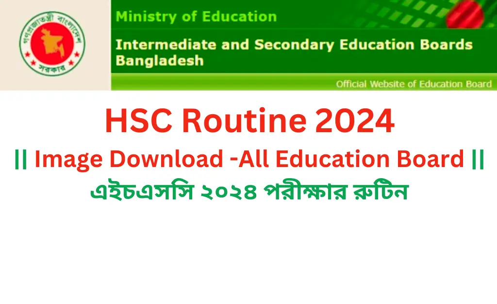 HSC Routine 2024 PDF Download -All Education Board | এইচএসসি ২০২৪ ...